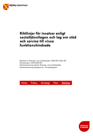 Riktlinjer för insatser enligt socialtjänstlagen och lag om stöd och service till vissa ...